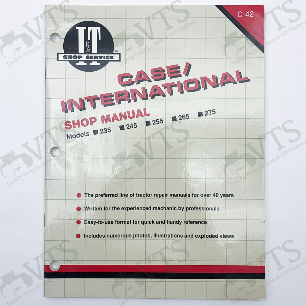I&T I H Shop Manual C42 | Case Int 235, 245, 255, 265, 275 | VTS